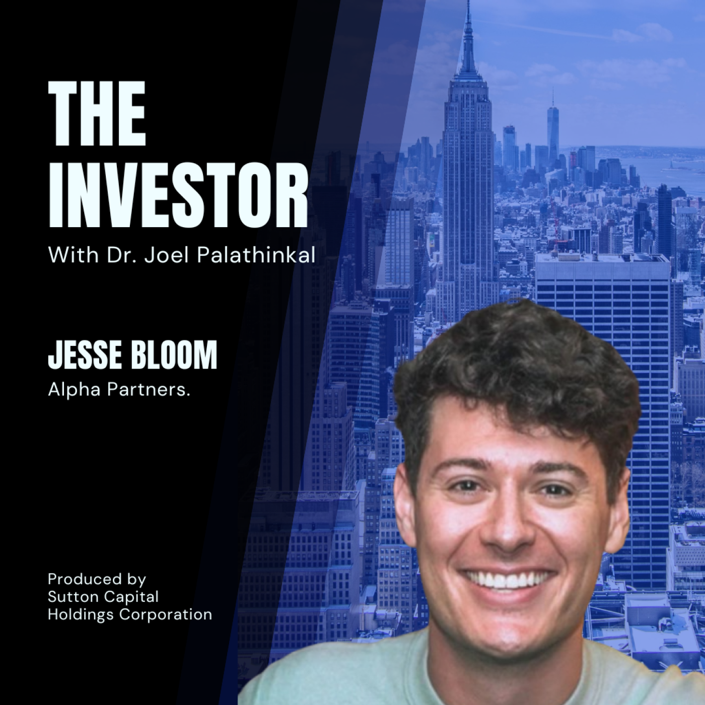 Jesse Bloom: Senior Associate at Alpha Partners. - The Investor With Joel Palathinkal